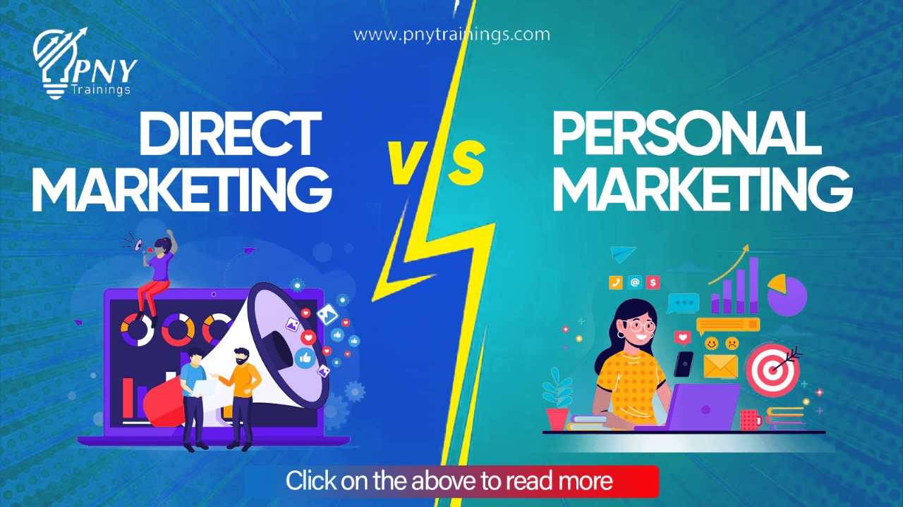 Direct Marketing v/s Personal Marketing - PNY Trainings