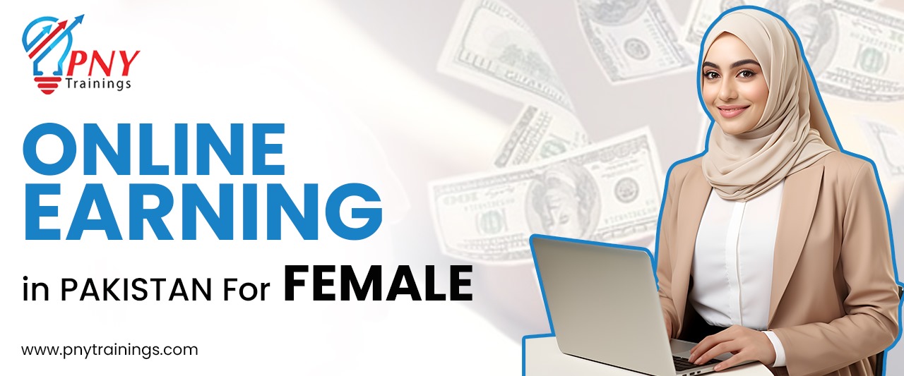 Online Earning in Pakistan For Female - Women Online Working