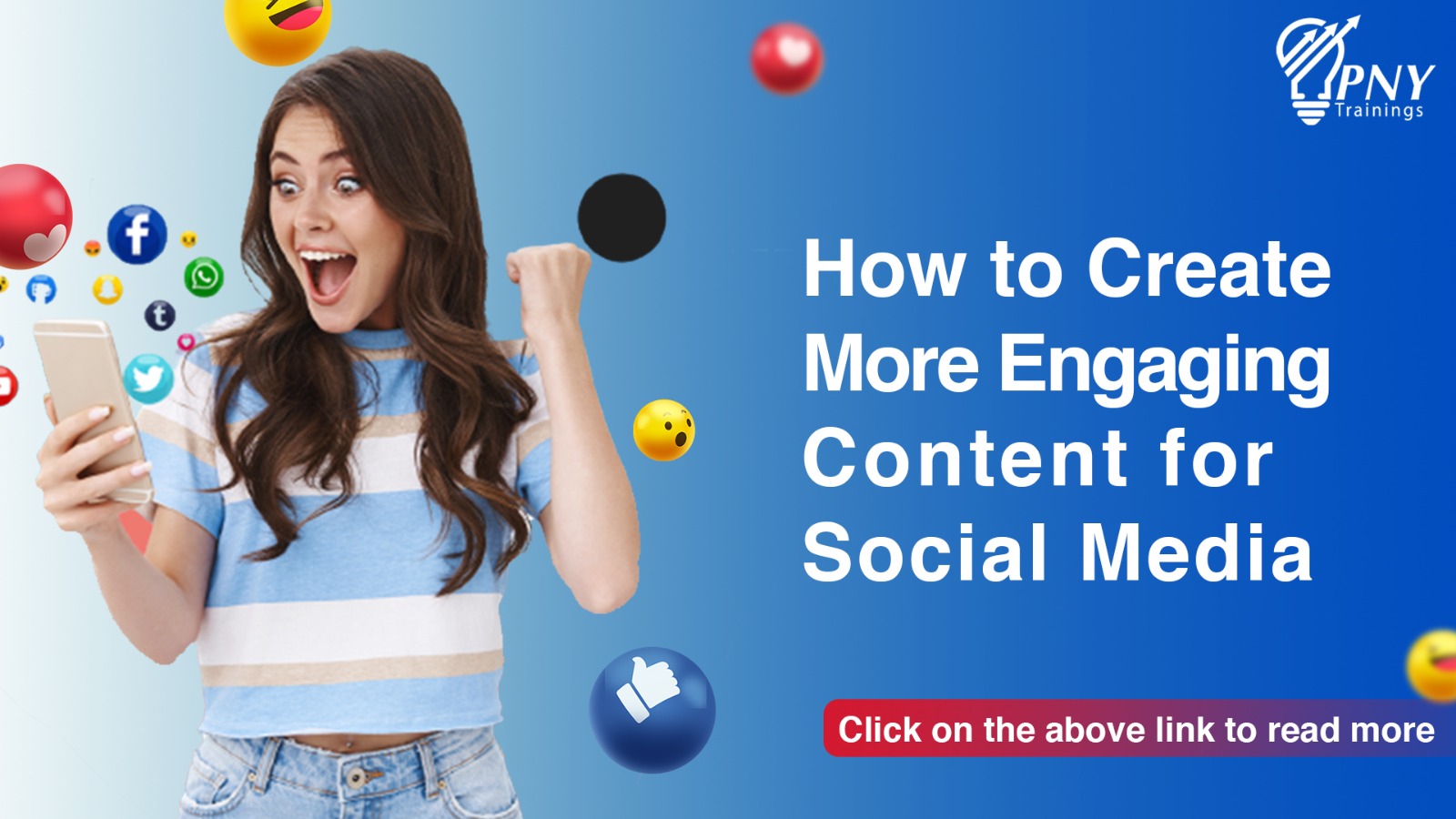 How to Create Engaging Content For Socials Media - PNY Trainings
