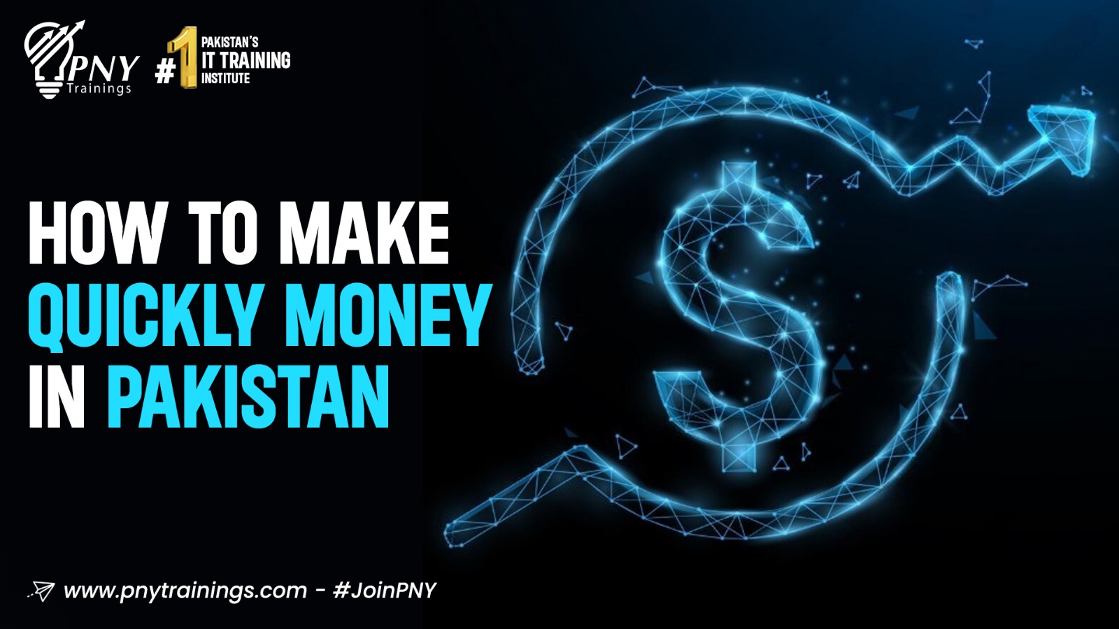 How to Make Quick Money in Pakistan with Proven Ideas