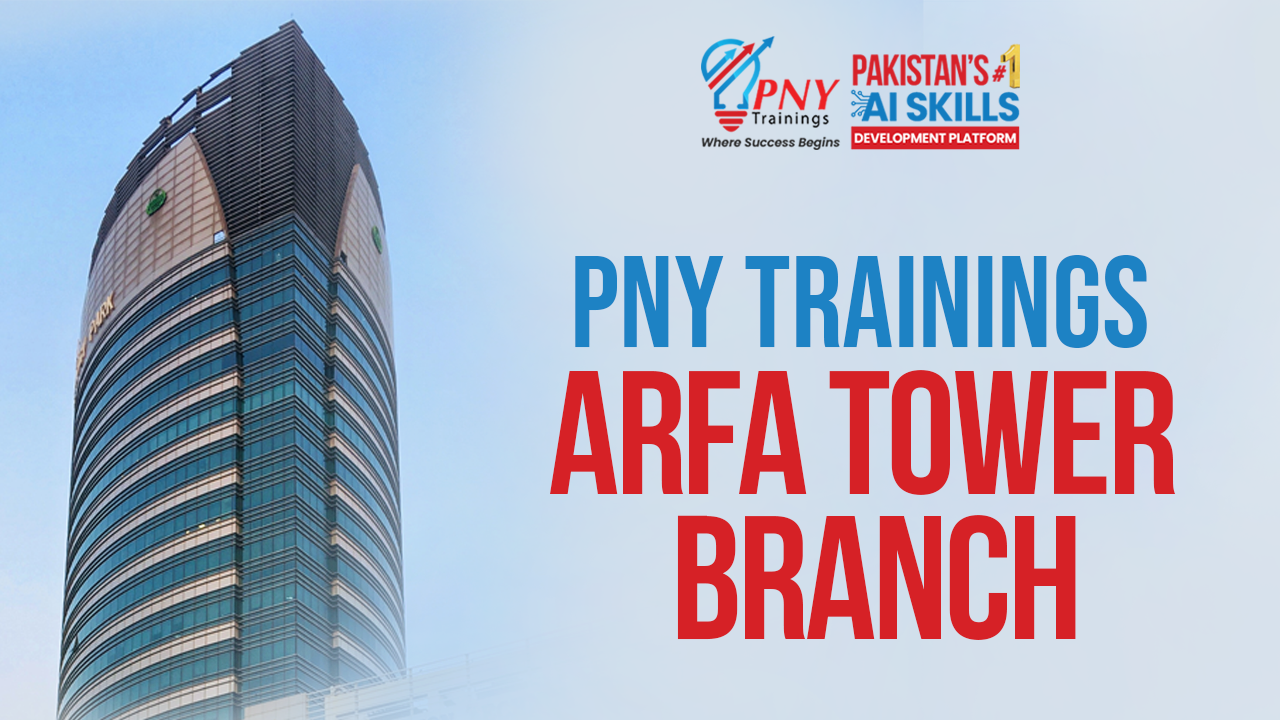 PNY Trainings - Arfa Karim Tower Branch | PNY Trainings