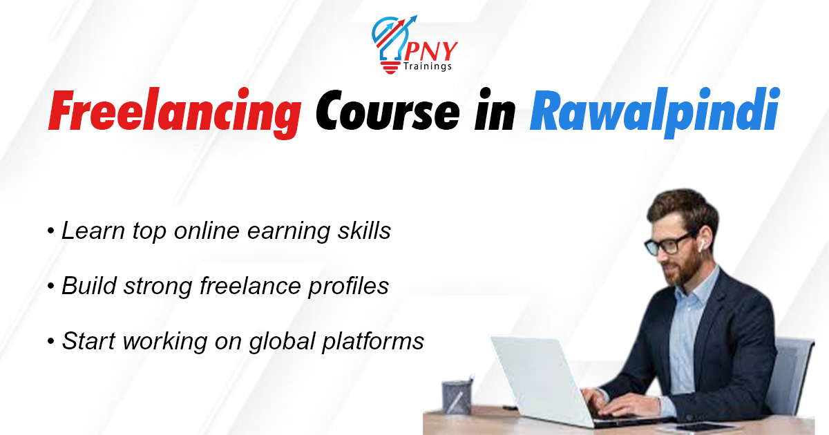 Freelancing Course in Rawalpindi & Islamabad - Online Earning Sessions